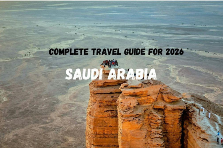 The Complete Saudi Arabia Travel Guide | Visit Saudi In 2026
